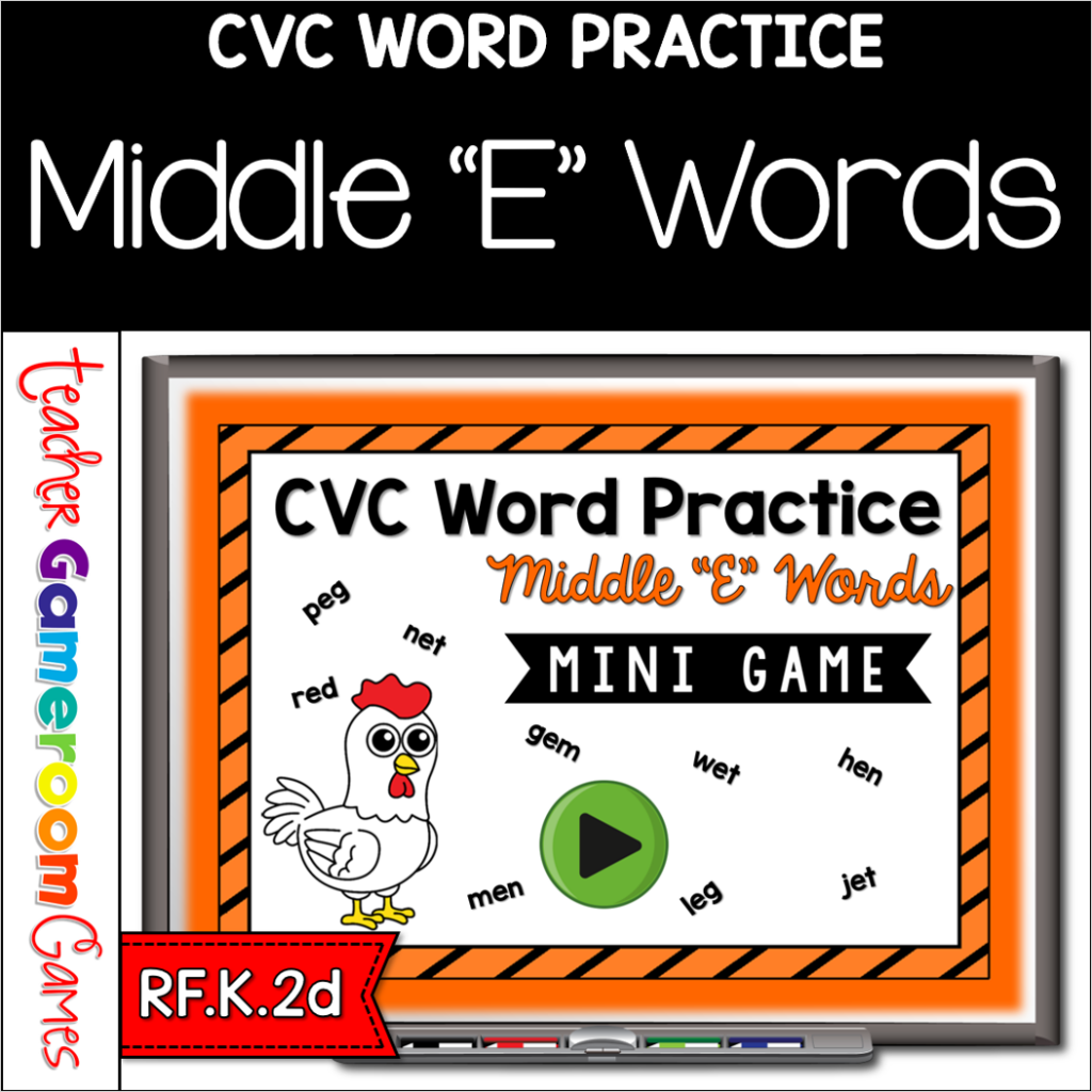 CVC Middle E Practice Mini Game - Teacher Gameroom