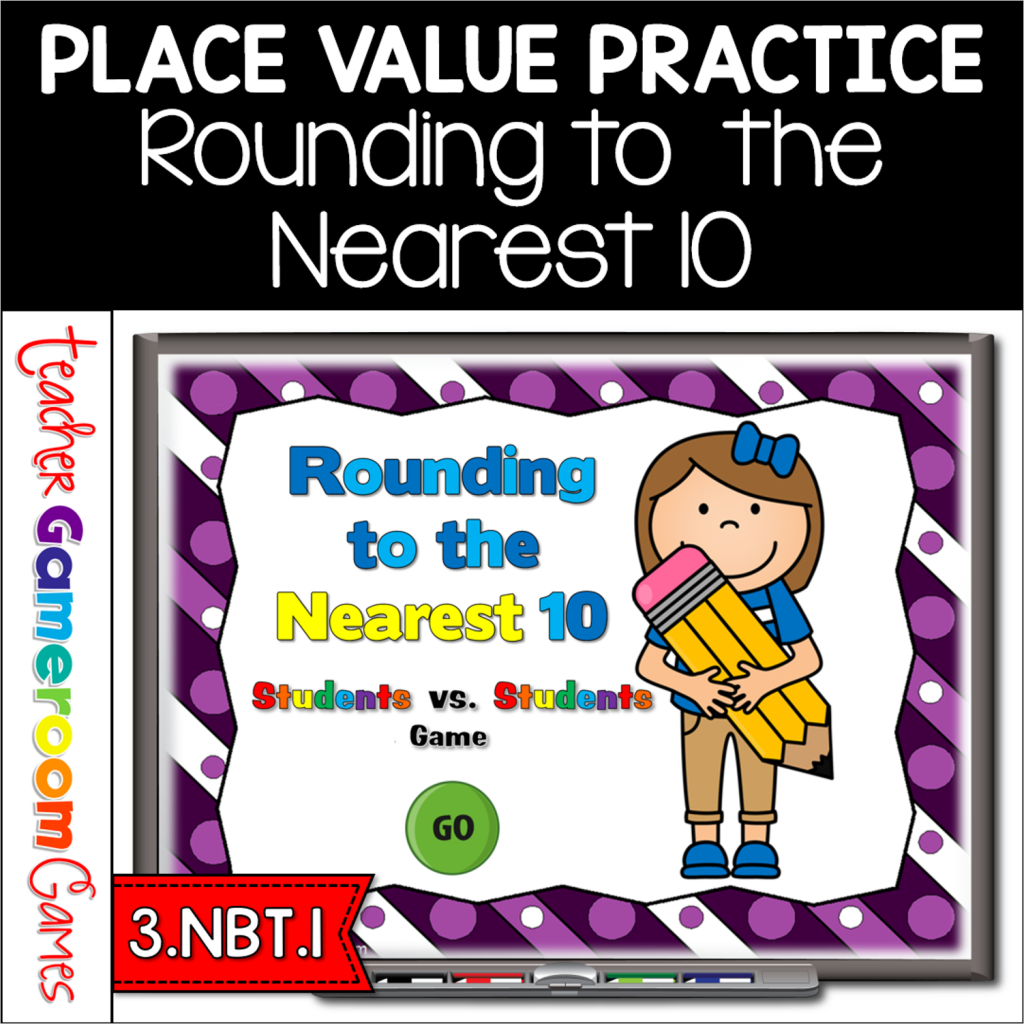Rounding to the Nearest 10 Student vs Student PowerpointGame - Teacher ...