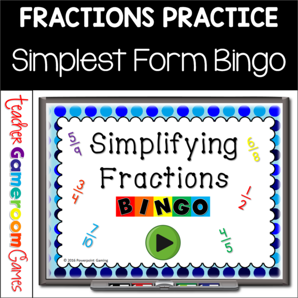 Simplifying Fractions Bingo Game - Teacher Gameroom