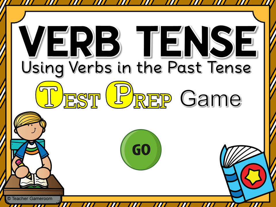 Past Tense in Verbs Test Prep Game #2 - Teacher Gameroom