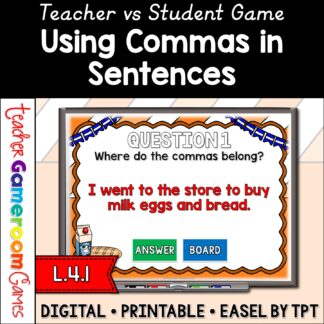 Using Commas in Sentences Teacher vs Student Game #2 - Teacher Gameroom